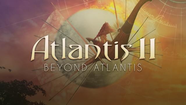 GOG.com 上的 Atlantis 2: Beyond Atlantis