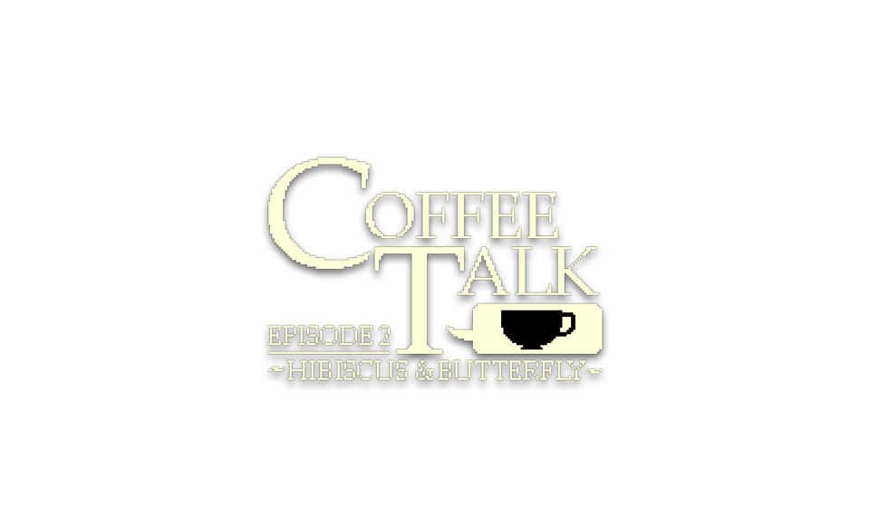 Coffee Talk Episode 2: Hibiscus & Butterfly Demo on GOG.com