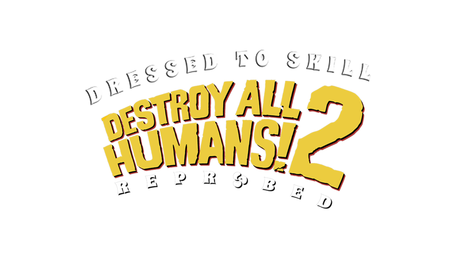 Destroy All Humans! 2 - Reprobed: Dressed to Skill Edition on GOG.com