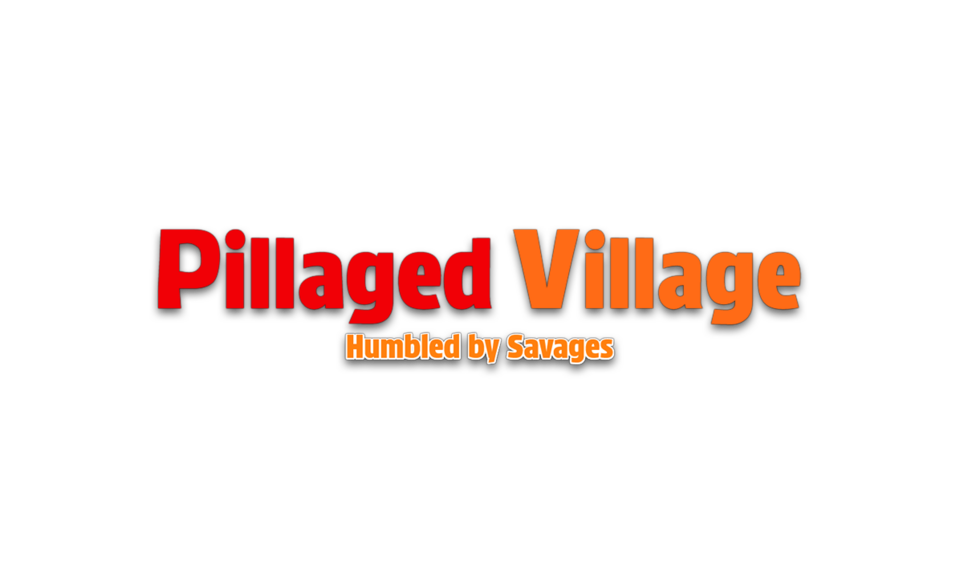 Pillaged Village: Humbled by Savages UNRATED on GOG.com
