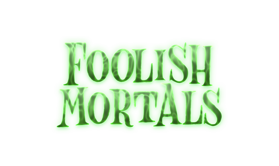 Foolish Mortals on GOG.com